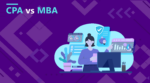 CPA vs MBA: 2026 Salaries, Career Paths & More