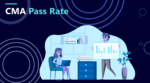 CMA Pass Rate: How Hard is the CMA Exam?