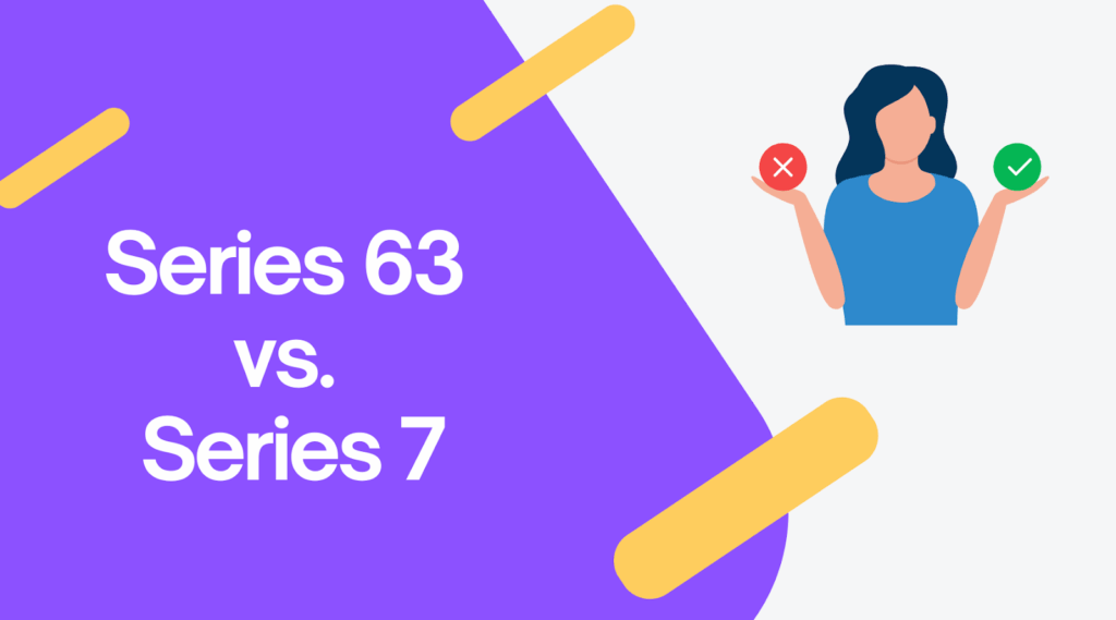 Series 63 vs Series 7: Which License Do You Need?