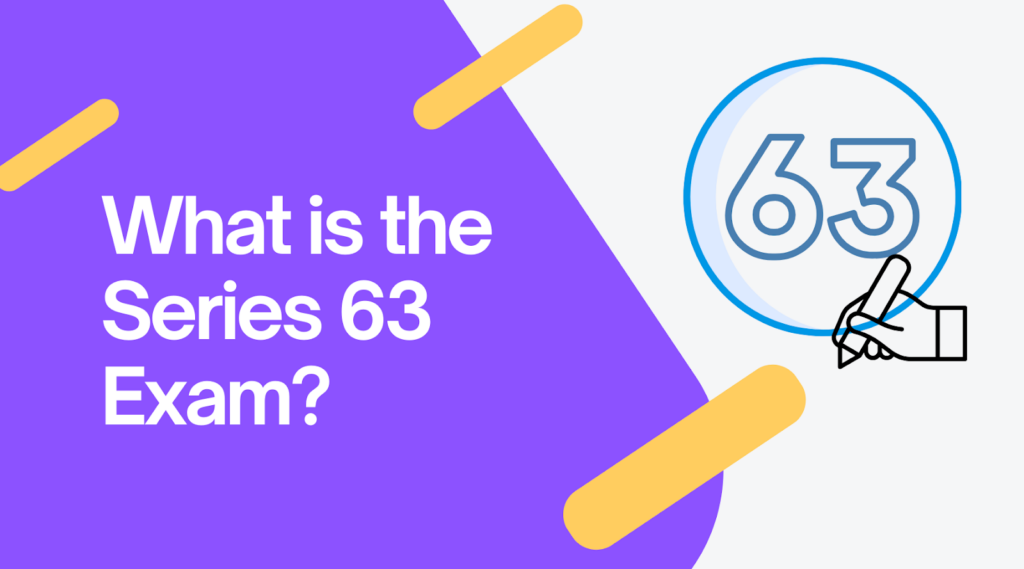 What is the Series 63 Exam? Format, Content, and Careers