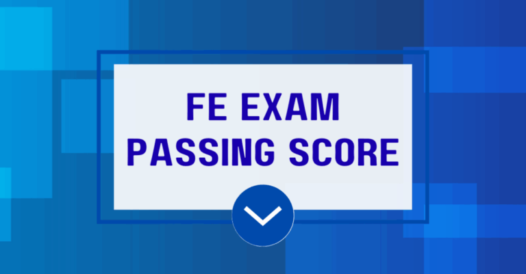 Passing Score for FE Exam: What You Should Know