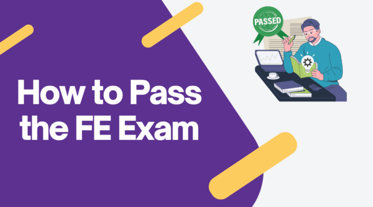 How to Pass the FE Exam: Your Guide to Success