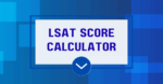 LSAT Score Calculator: Scoring Your Practice Tests