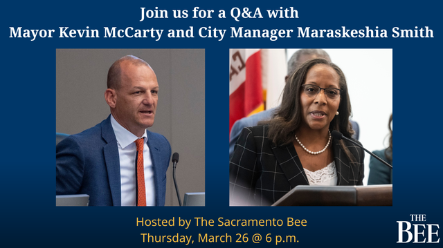 Q&A with Mayor McCarty and City Manager Smith at The Bee | Sacramento Bee